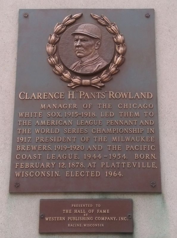 Clarence H. "Pants" Rowland Historical Marker