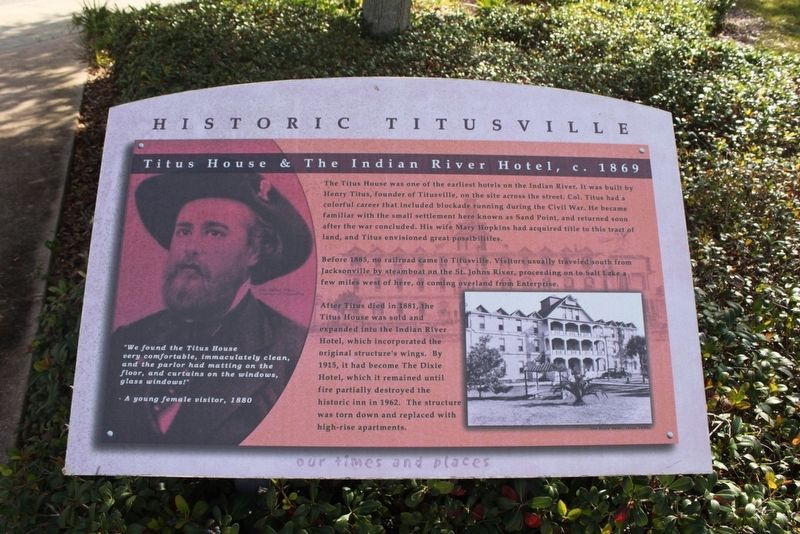 Titus House & the Indian River Hotel, c. 1869 Historical Marker