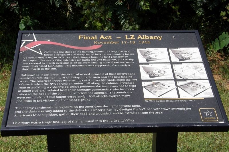 Final Act – LZ Albany Historical Marker