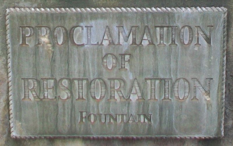 Proclamation of Restoration Fountain Historical Marker