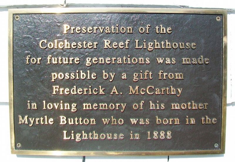 Preservation of the Colchester Reef Lighthouse Historical Marker