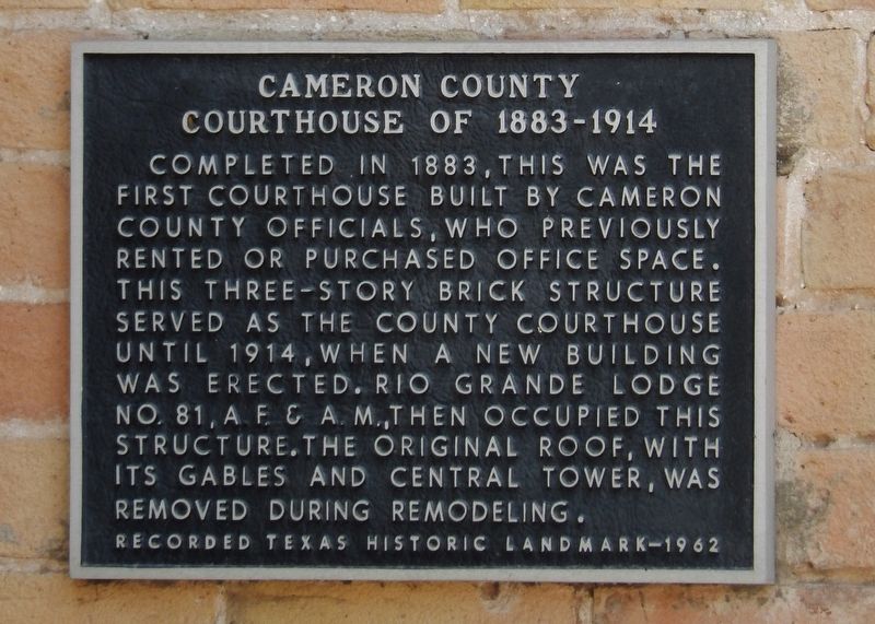 Cameron County Courthouse of 1883-1914 Historical Marker