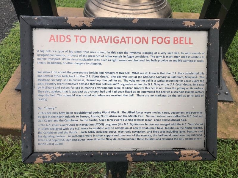 Aids to Navigation Fog Bell Historical Marker
