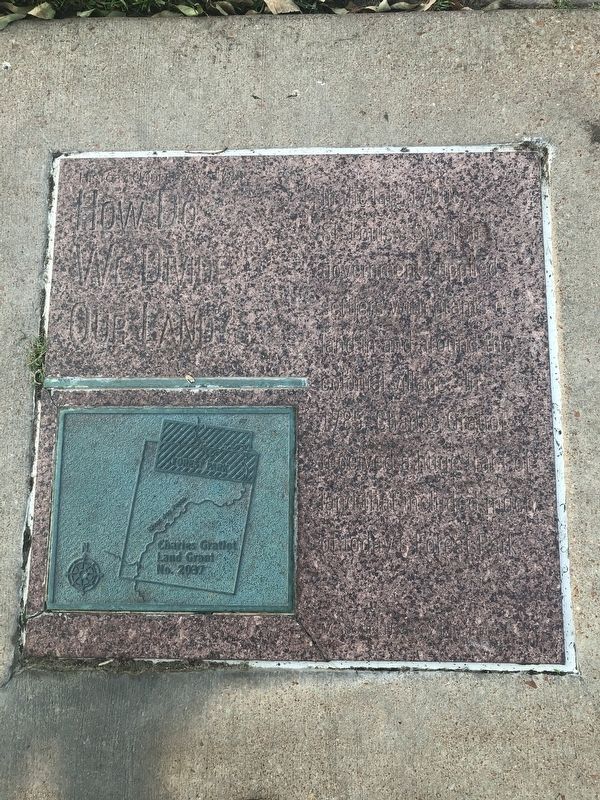 How Do We Divide Our Land? Historical Marker