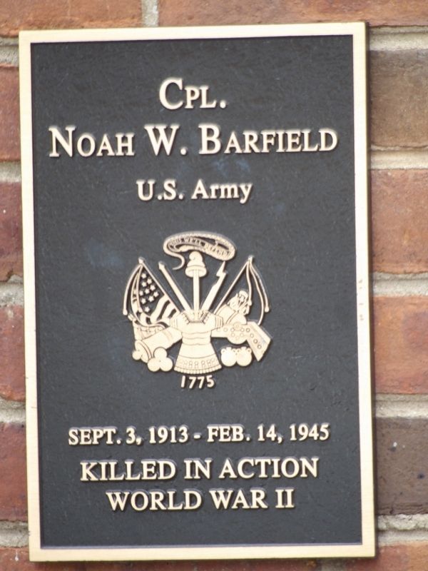 Cpl. Noah W. Barfield, a War Memorial