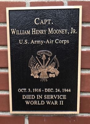 Capt. William Henry Mooney, Jr., a War Memorial