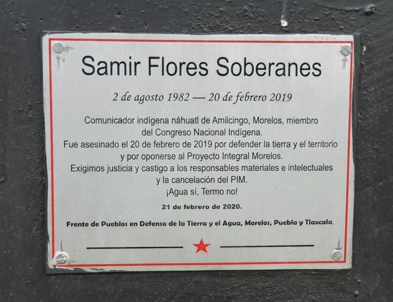 Samir Flores Soberanes Historical Marker