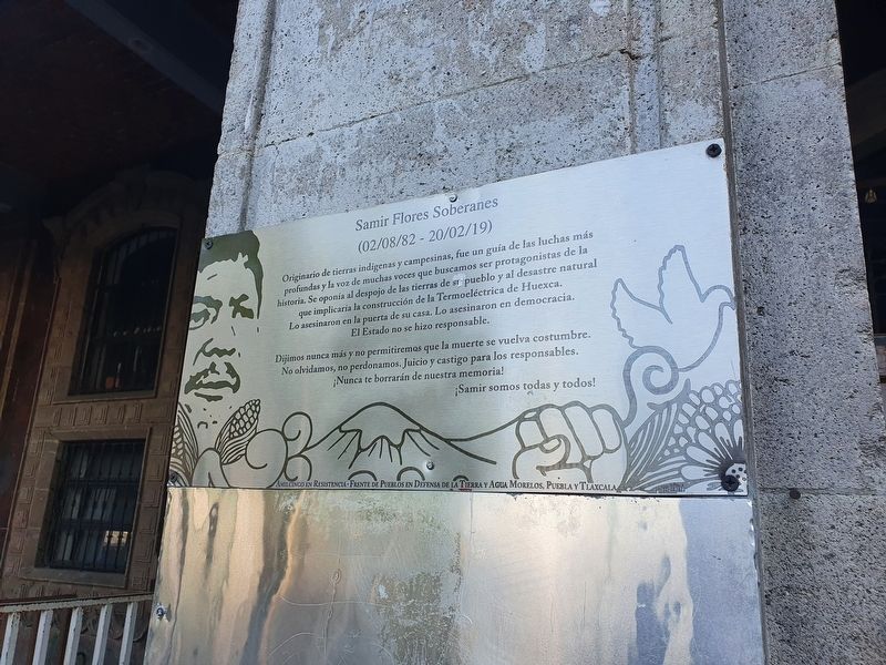 Samir Flores Soberanes Historical Marker
