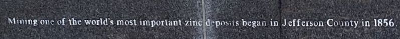 One of the world's most important zinc deposits Historical Marker