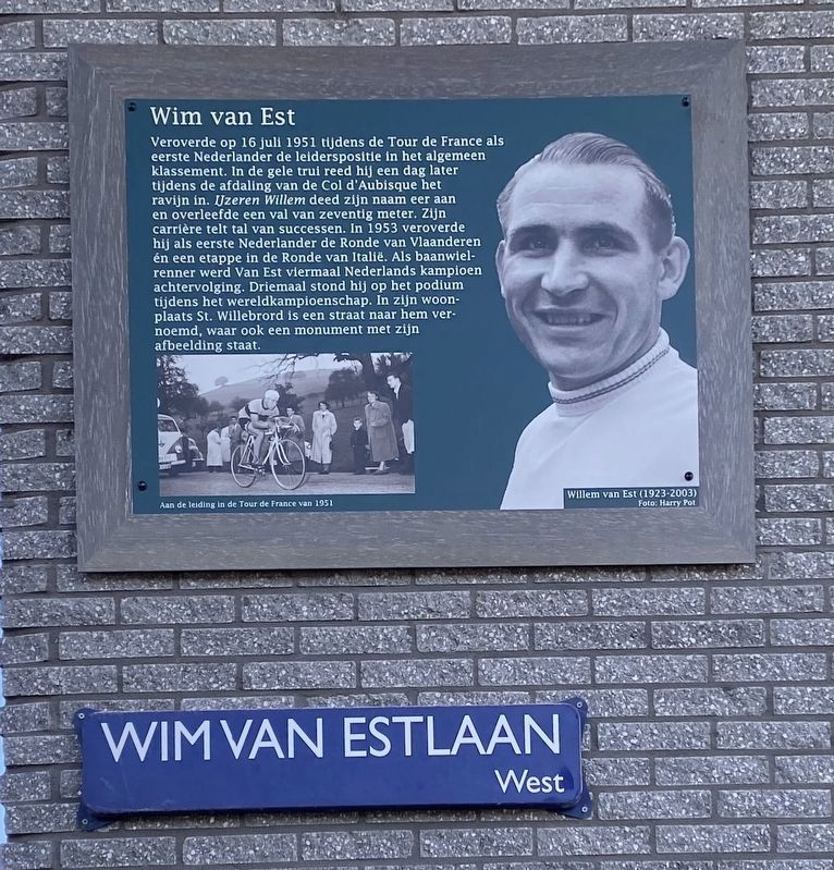 Wim van Est Historical Marker