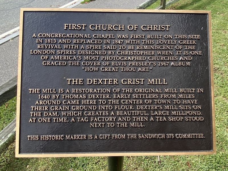 First Church of Christ / The Dexter Grist Mill Historical Marker