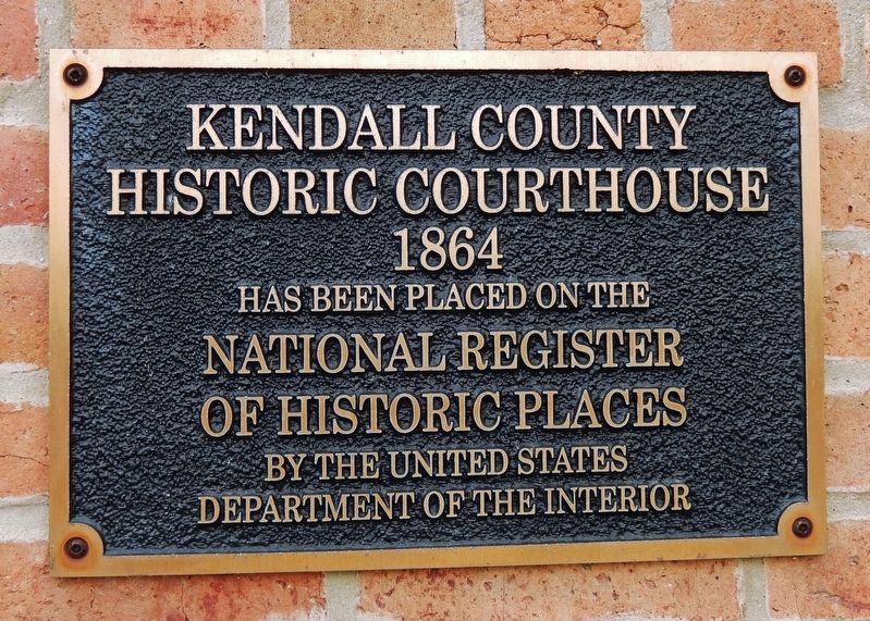Kendall County Historic Courthouse Historical Marker