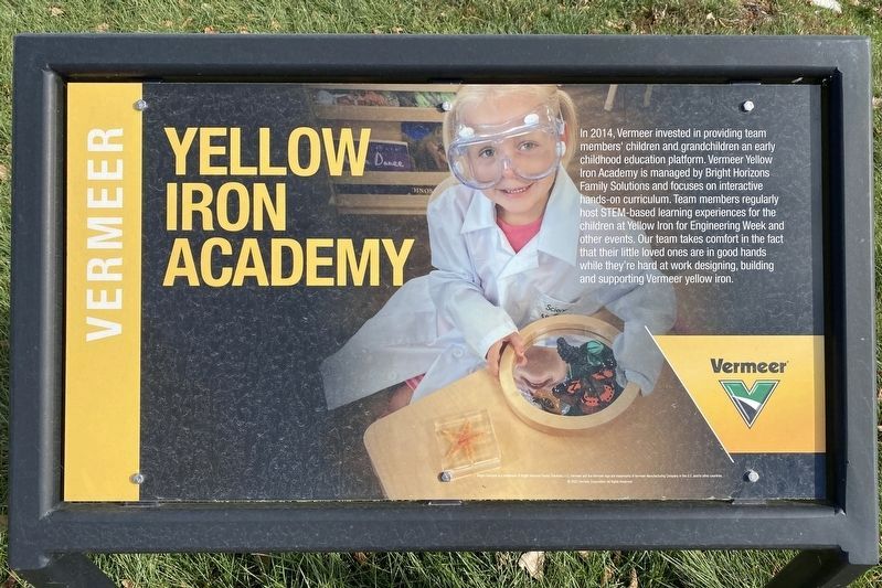 Vermeer Yellow Iron Academy Historical Marker