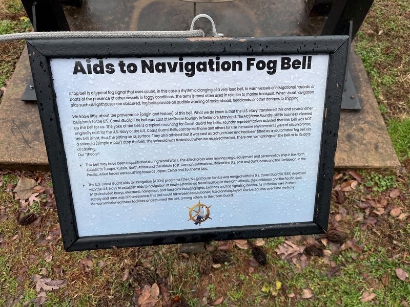 Aids to Navigation Fog Bell Historical Marker