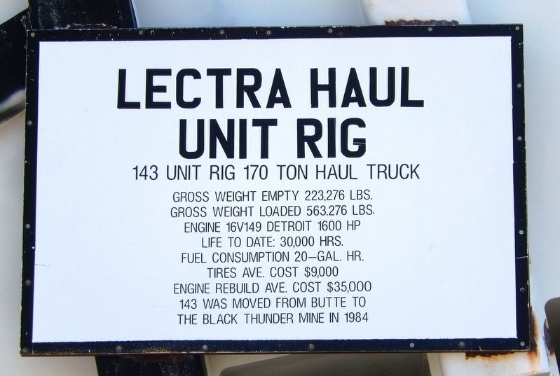 Lectra Haul Unit Rig Historical Marker