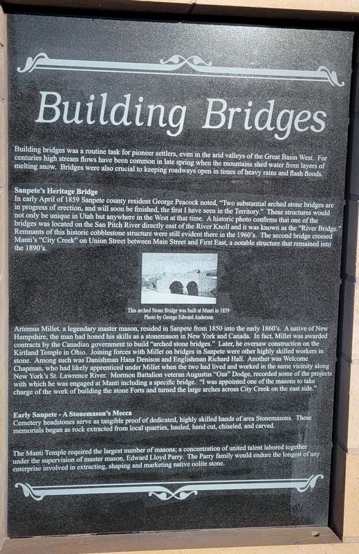 Bridging the Past, Present, Future / Building Bridges Historical Marker