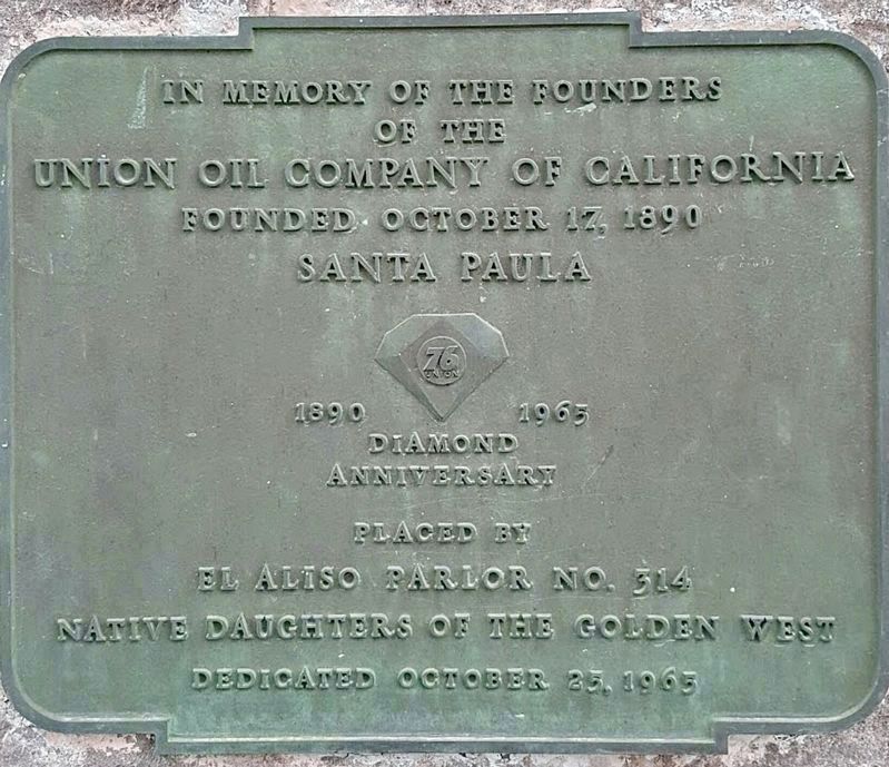 Birthplace of Union Oil Company of California Historical Marker