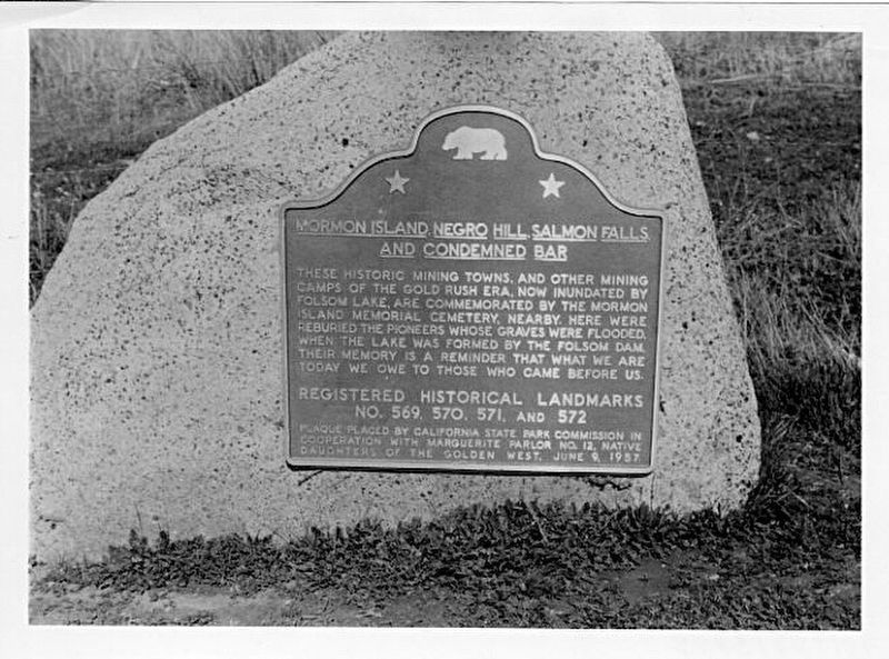 Mormon Island, Negro Hill, Salmon Falls, and Condemned Bar Historical ...