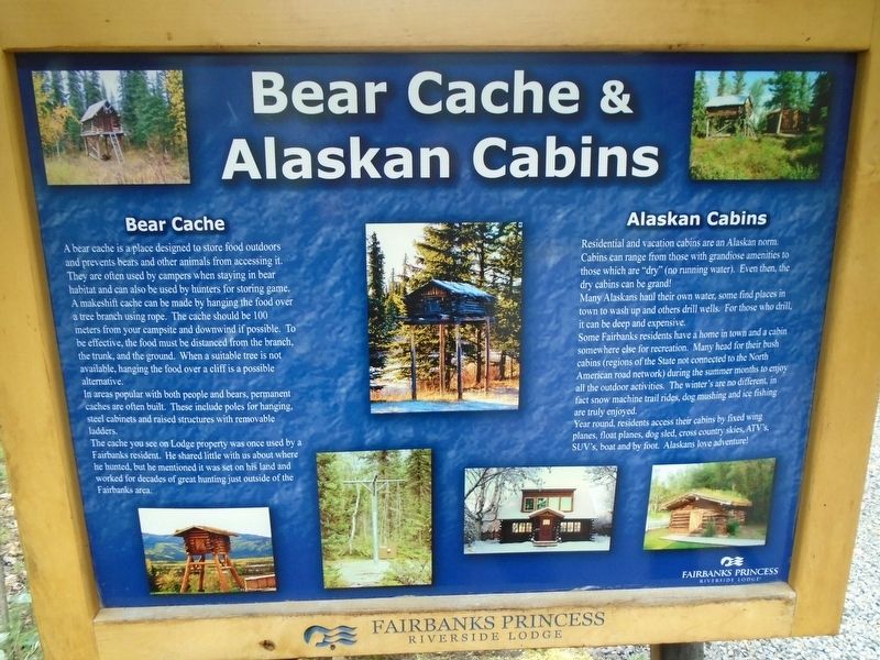 Bear Cache & Alaskan Cabins Historical Marker
