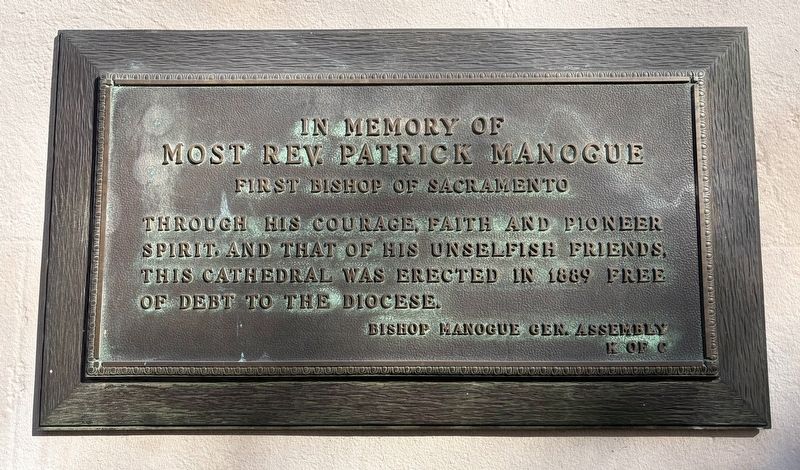 Most Rev. Patrick Manogue Historical Marker