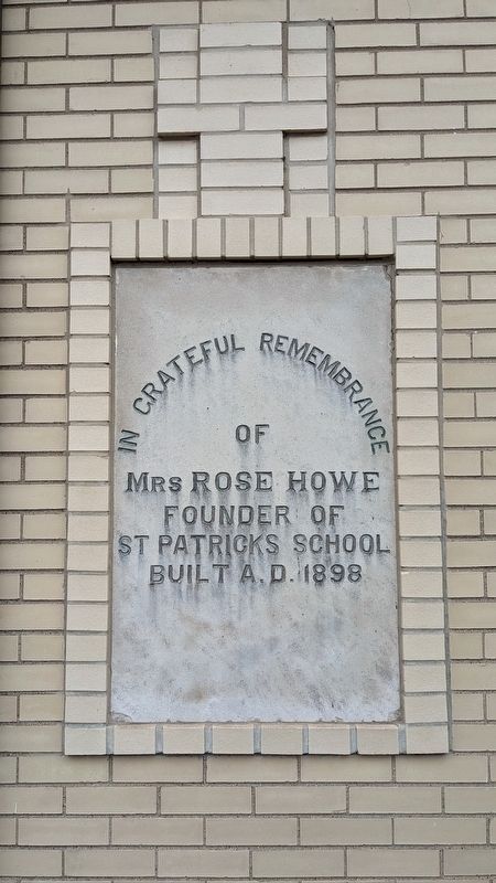In Grateful Remembrance of Mrs Rose Howe Historical Marker