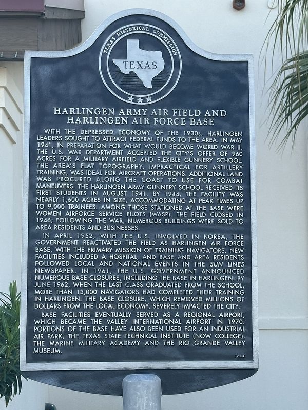 Harlingen Army Airfield and Harlingen Air Force Base Historical Marker