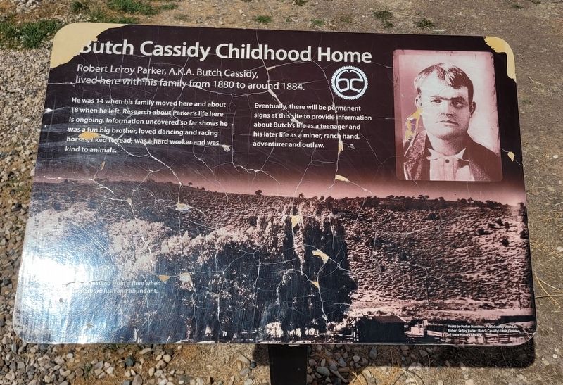 Butch Cassidy Childhood Home Historical Marker