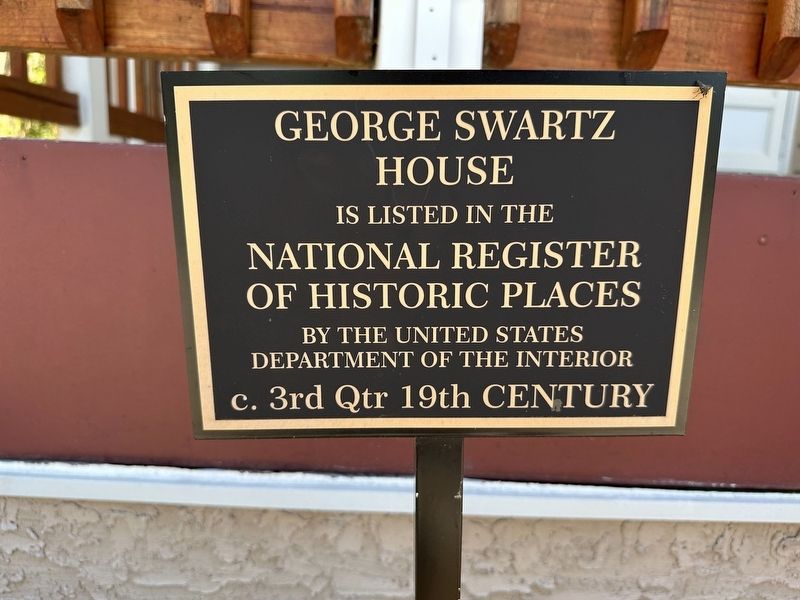 George Swartz House Historical Marker
