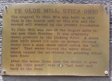 Ye Olde Mill, Utica, Ohio Historical Marker
