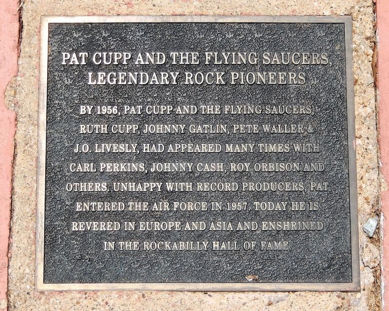 Pat Cupp and The Flying Saucers Historical Marker