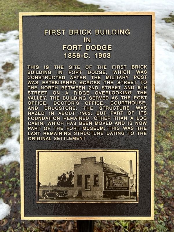 First Brick Building in Fort Dodge Historical Marker