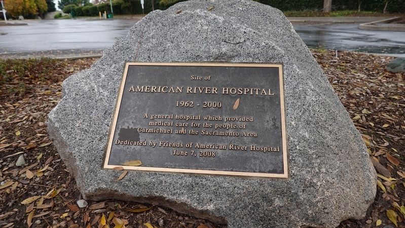 Site of American River Hospital Historical Marker